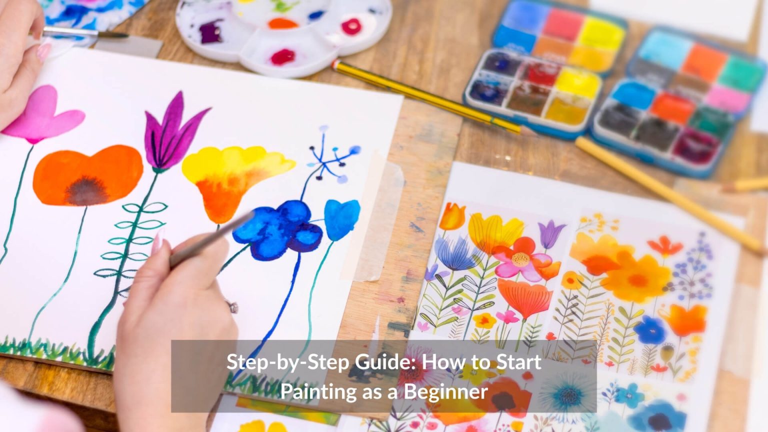 Step-by-Step Guide: How to Start Painting as a Beginner - Isabel Zaman